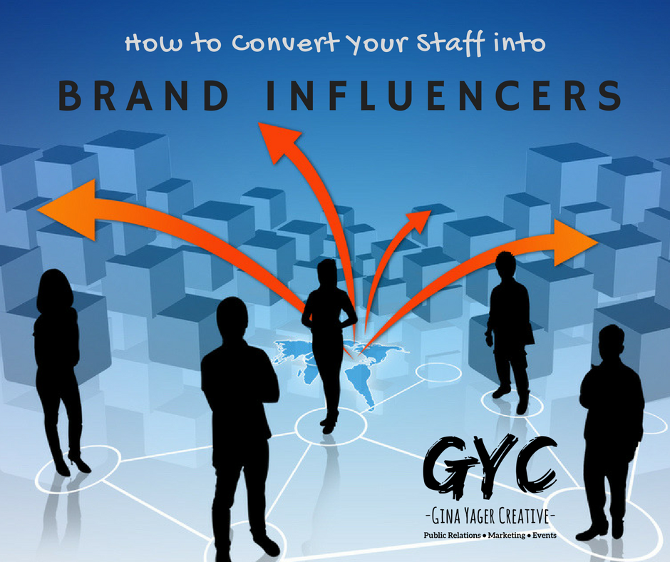 How to Convert Your Staff into Brand Influencers - GYC Vegas