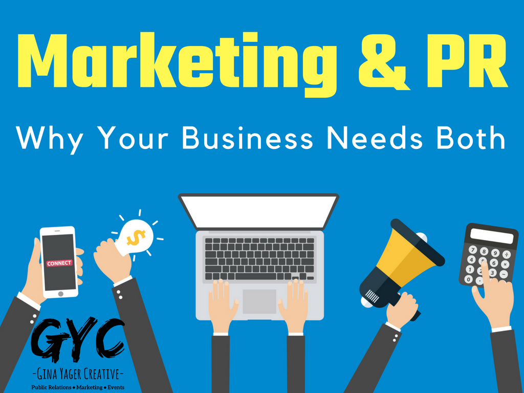 Marketing and PR: Why Your Business Needs Both - GYC Vegas