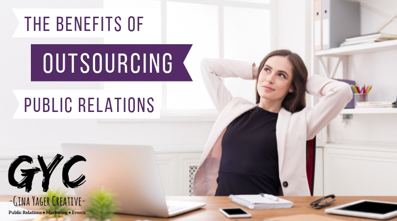 The Benefits of Outsourcing Public Relations - GYC Vegas