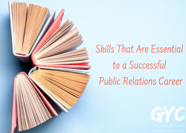 Essential Skills for a Successful Public Relations Career - GYC Vegas