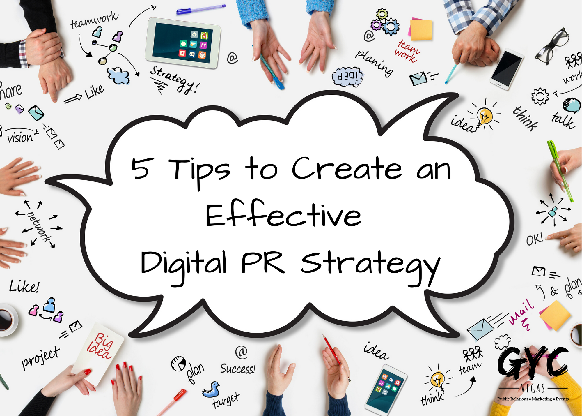 5 Tips to Create an Effective Digital PR Strategy - GYC Vegas