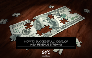How to Successfully Develop New Revenue Streams - GYC Vegas